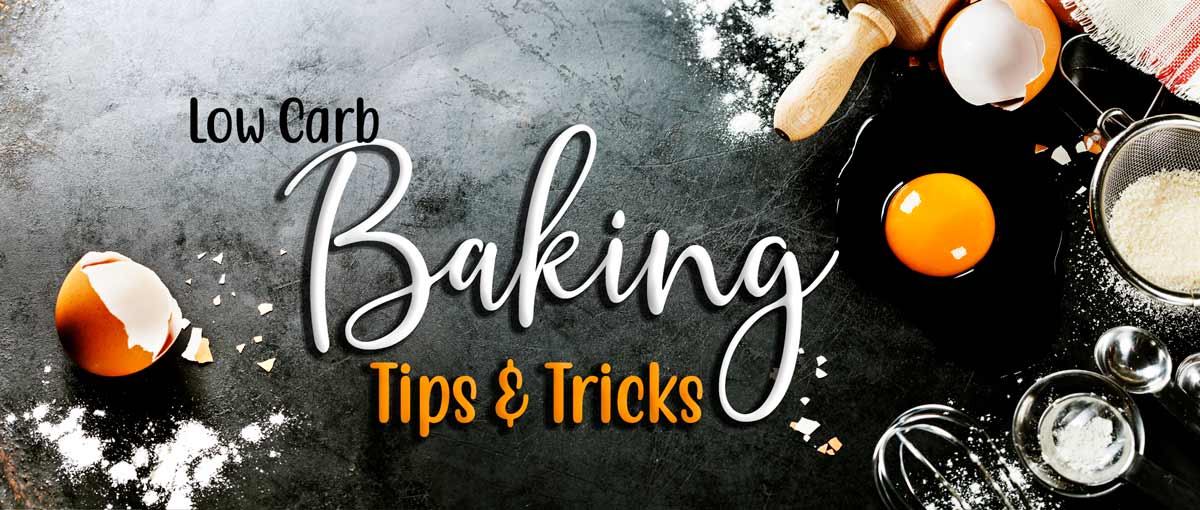 Low Carb Baking - Tips and Tricks - Little Daily Choices